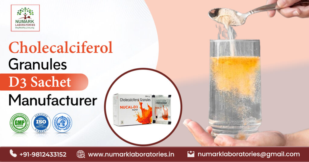 Leading Cholecalciferol Granules (D3 Sachet) Manufacturer